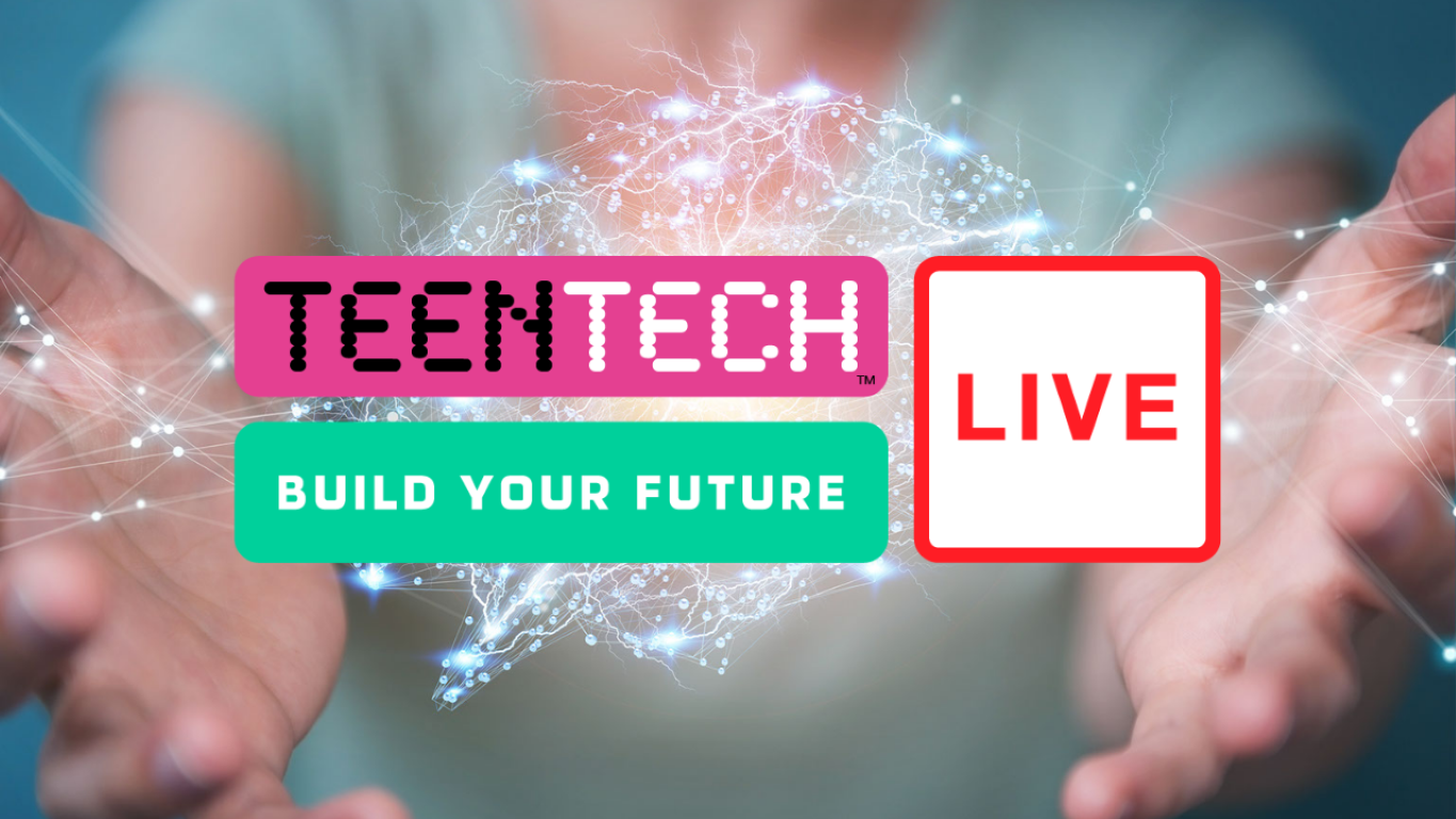 TeenTech Build Your Future Live Health TeenTech